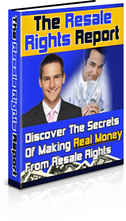 The Resale Rights Report – Essential Money-Making Tips