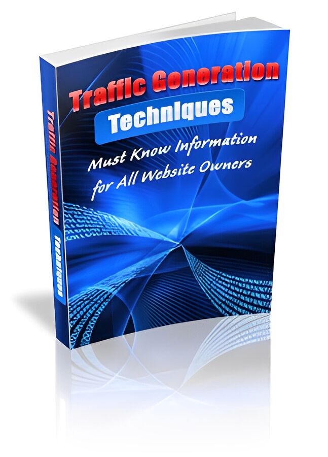 Traffic Generation Techniques: Boost Your Business Now