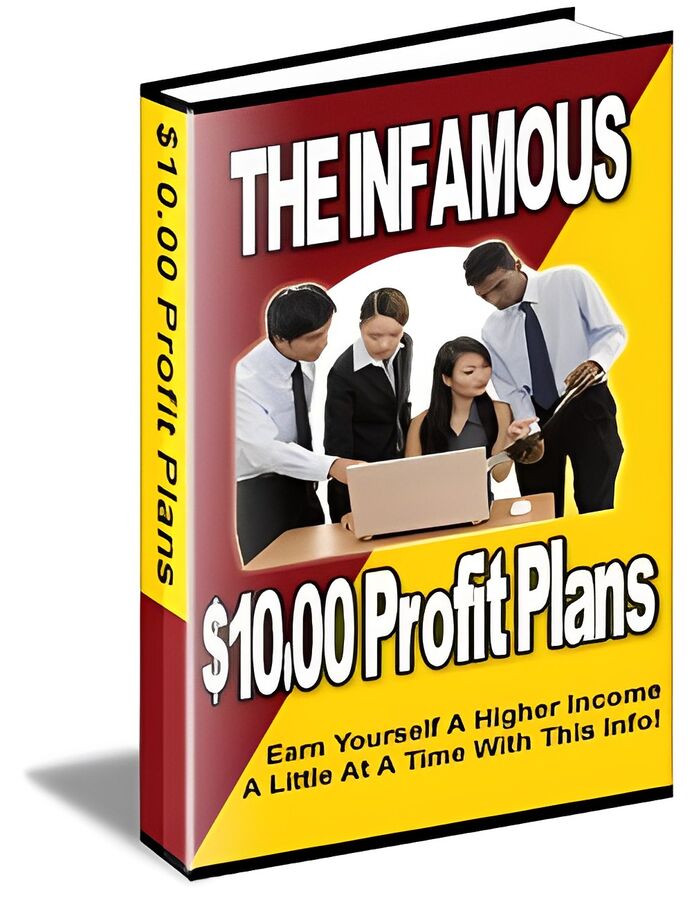 The Infamous $10.00 Profit Plans for Digital Products